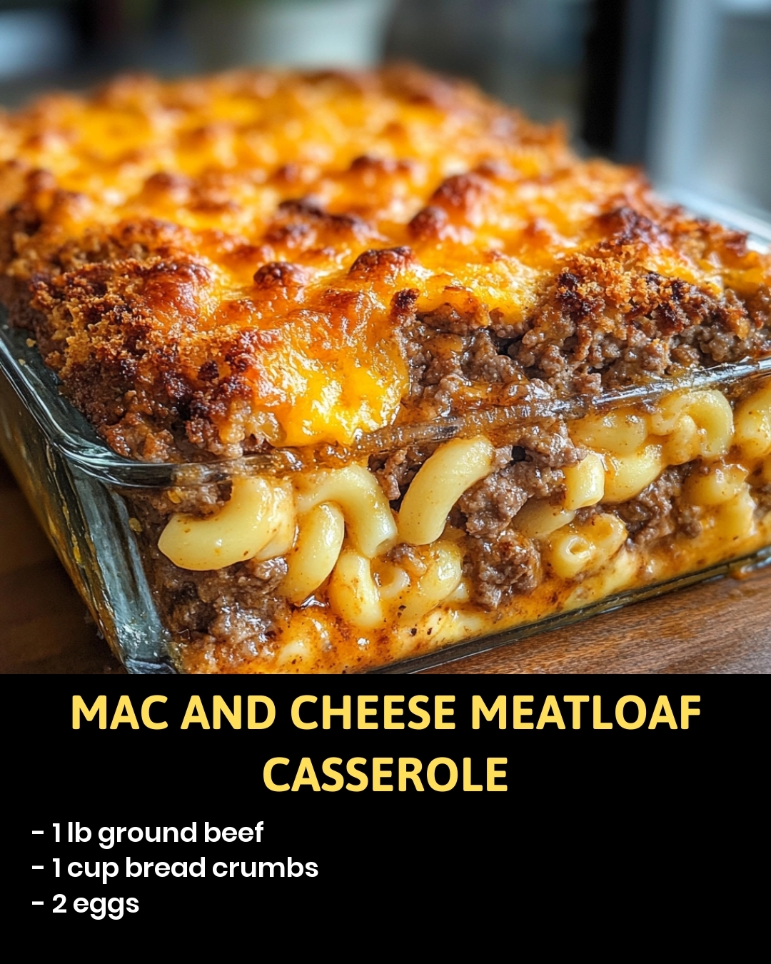 Mac and Cheese Meatloaf Casserole: Comfort Food Fusion - Junior Daily ...