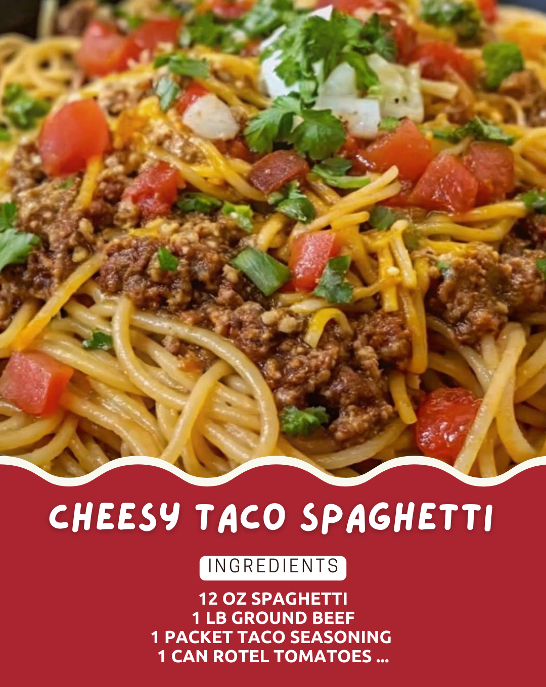 Cheesy Taco Spaghetti - Junior Daily Recipes